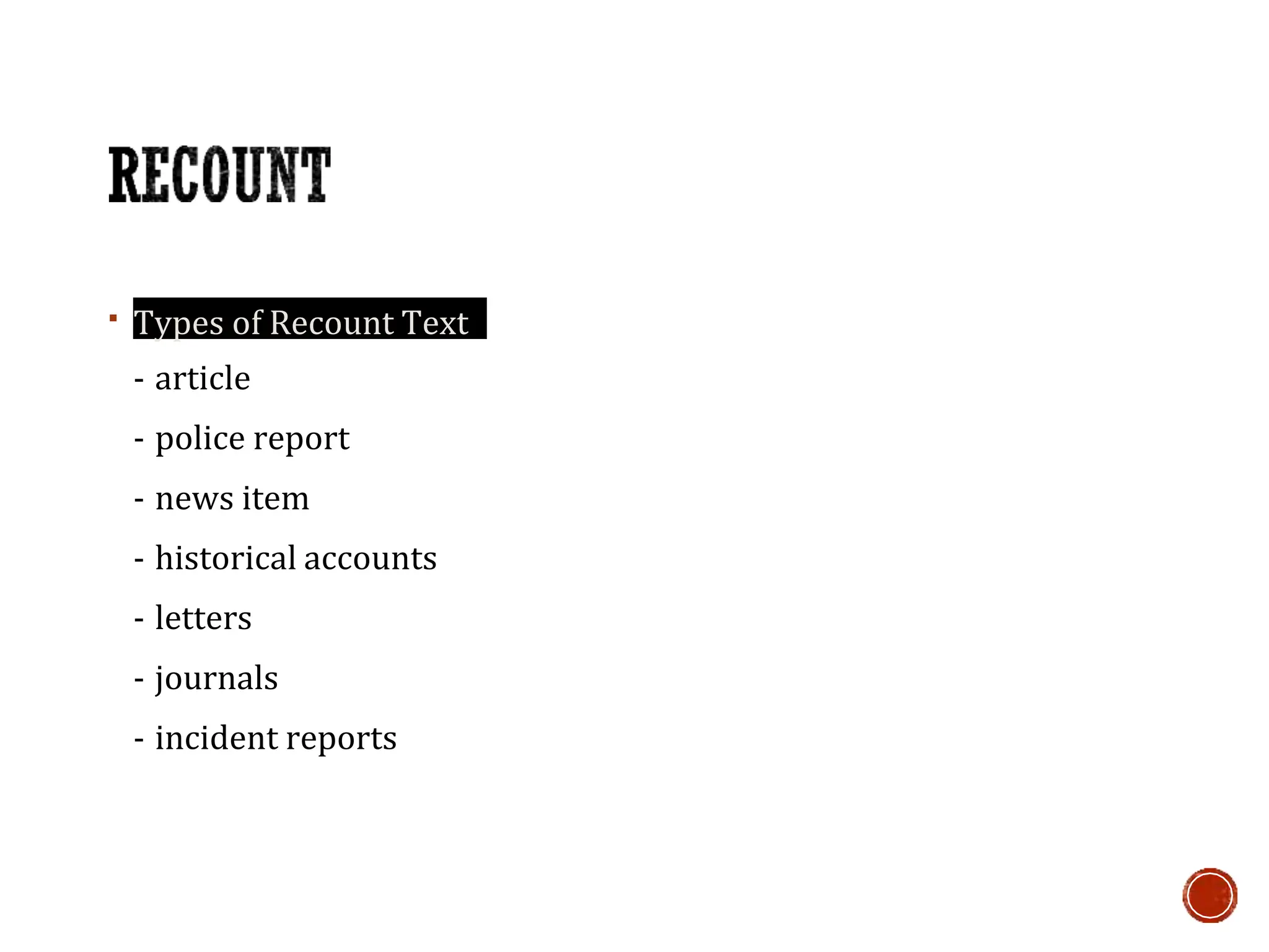 Recount Text.pptx | Free Download
