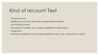 Recount text.pptx kelas x smk discraibing | PPTX