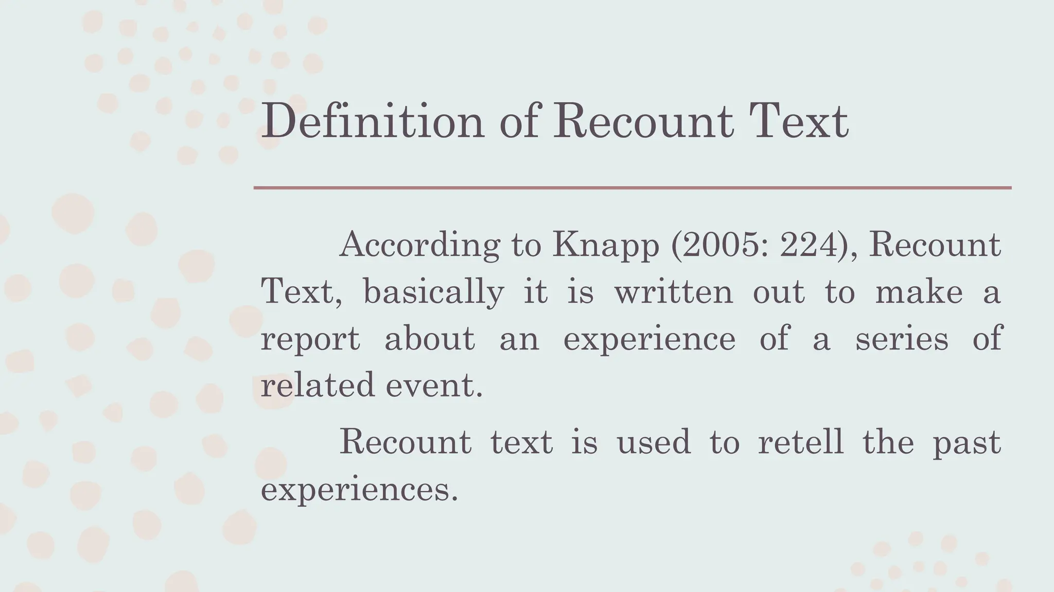 definition of Recount text, generik structure 8.pptx