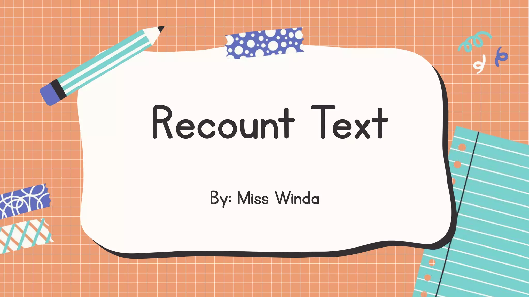 Recount text grade 8.ppt