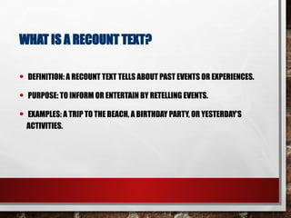 Recount_Text_Lesson_Explanation in English class.pptx