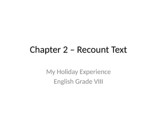 Recount_Text_English lesson_Class 8.pptx