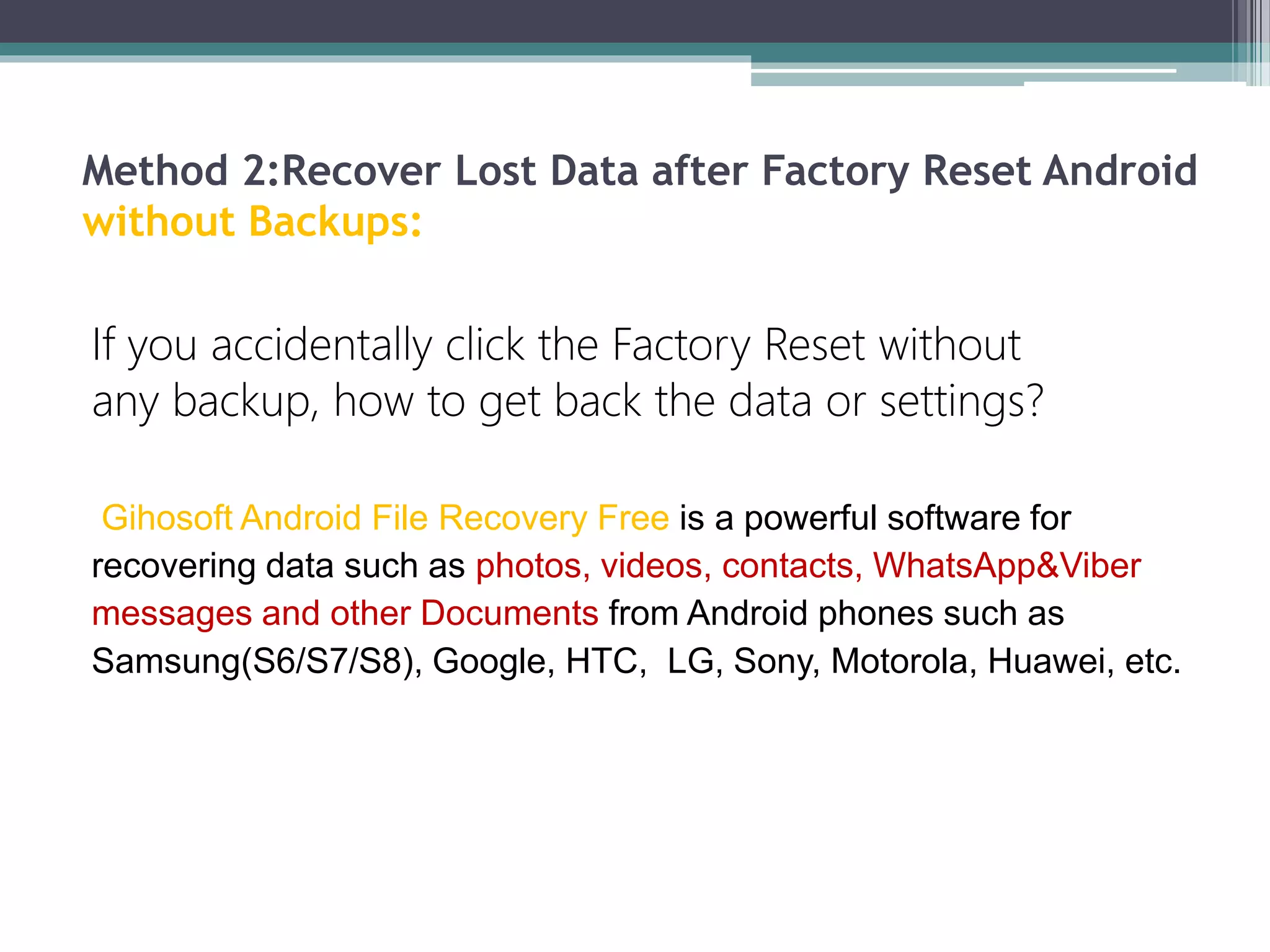 Recover lost-data-after factory-reset-android | PPT