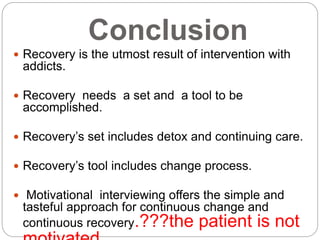 Recovery- Oriented System of Care ,Motivational Approach , in Substance ...