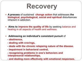 Recovery- Oriented System of Care ,Motivational Approach , in Substance ...