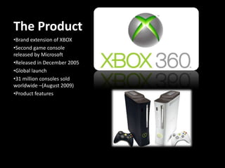 The of Power of Microsoft's XBOX 360 Brand | PPTX | Home Entertainment Systems | Consumer ...