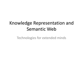 Knowledge Representation, Semantic Web | PPT