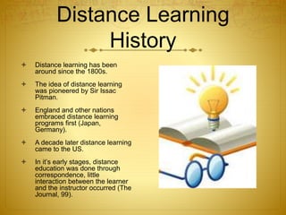 Distance Learning-Strengths, Weaknesses and Future Applications | PPTX