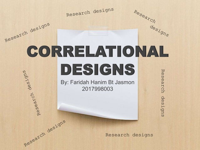 Correlational Designs | PPTX | Physics | Science