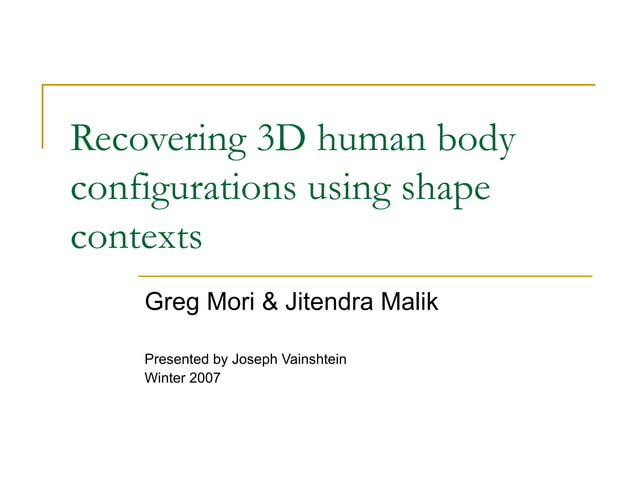 Recovering 3D human body configurations using shape contexts | PPT | Databases | Computer ...