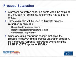 Recovery from a process saturation condition benefits of using delta v ...