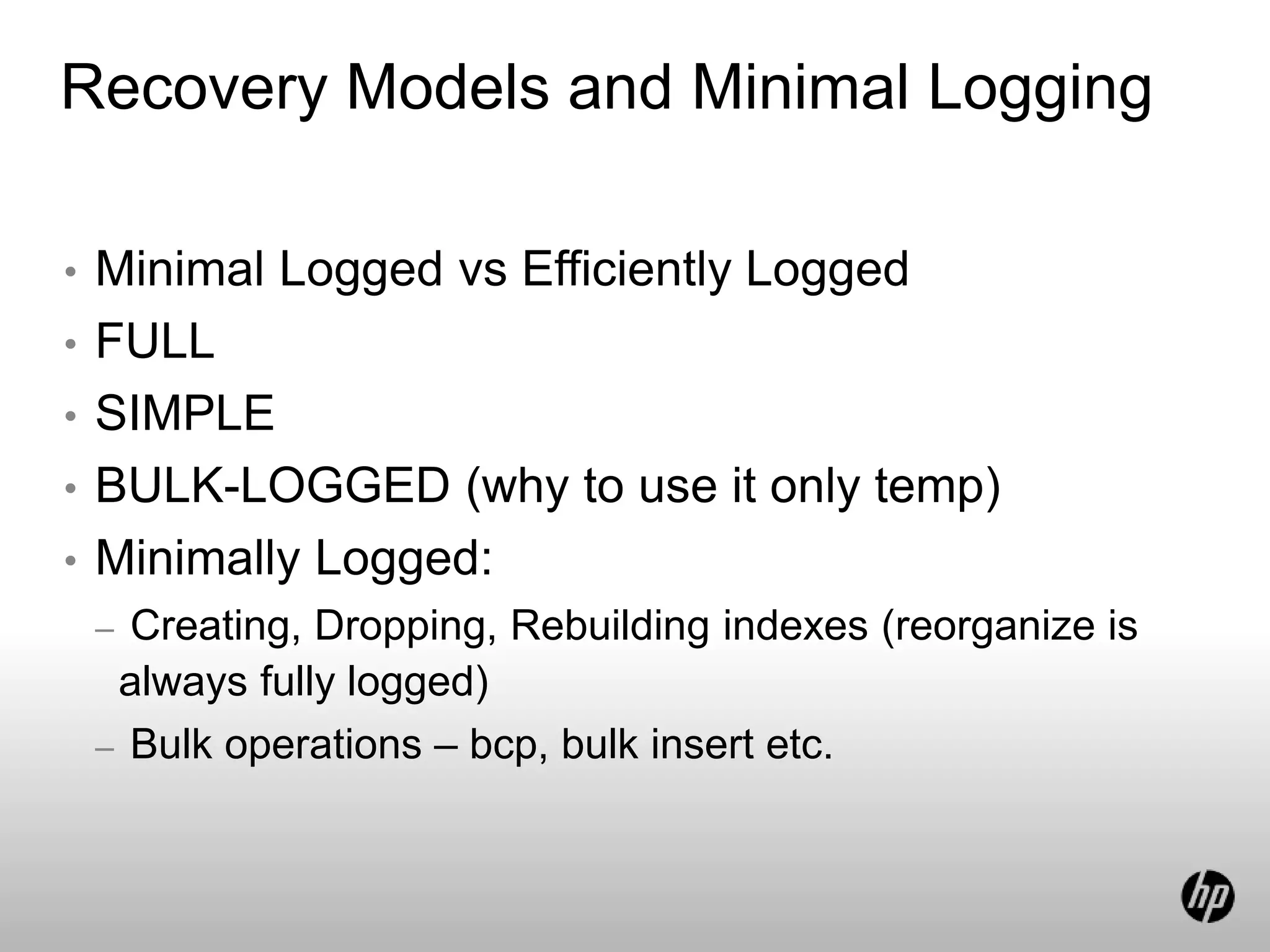 Recovery, logging and the transaction log | PPTX | Databases | Computer Software and Applications