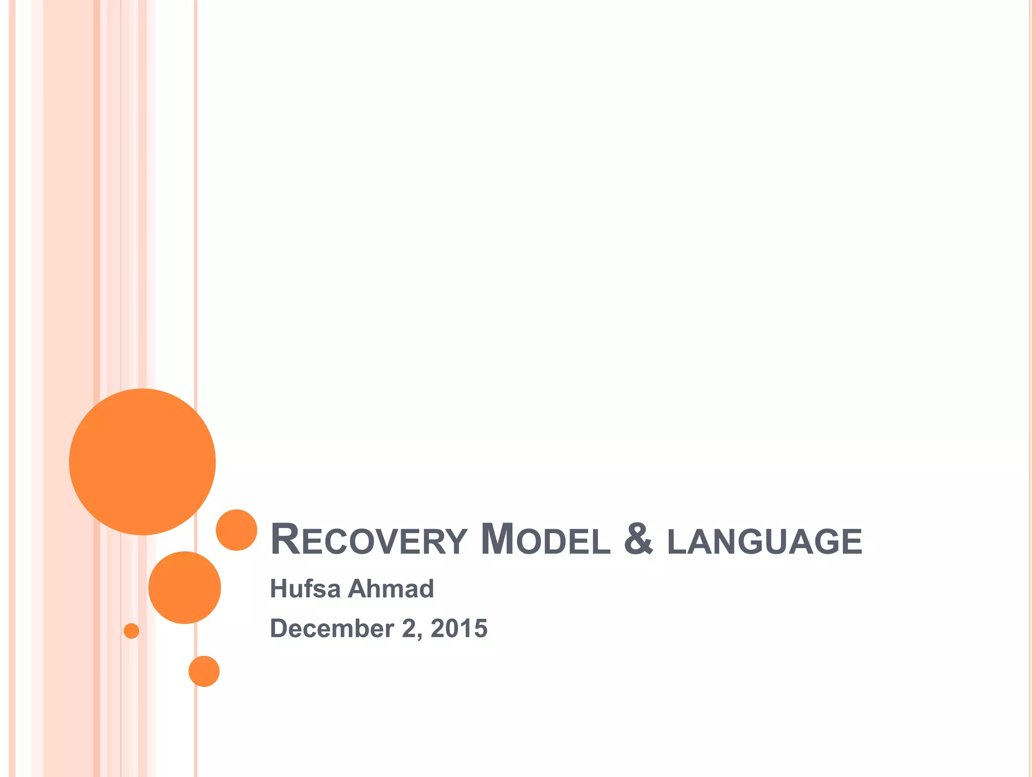 Recovery Model & Recovery Language | PPTX