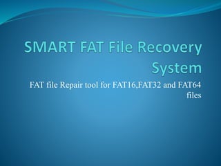 Recovery of fat file data | PPTX | Data Storage and Warehousing | Computing