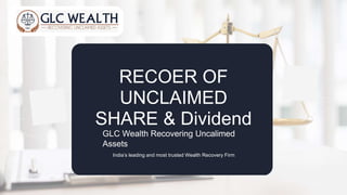 Recovery of shares | Unclaimed Dividend | Physical Share certificate.pptx