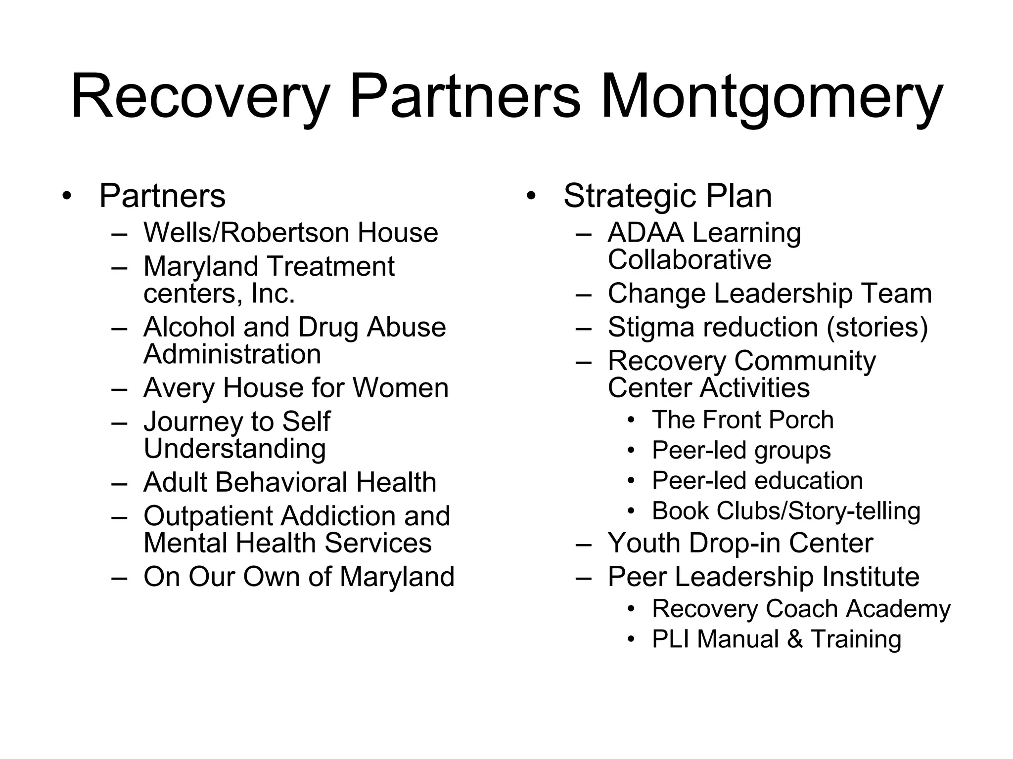Recovery oriented systems of care and peer led services | PPT