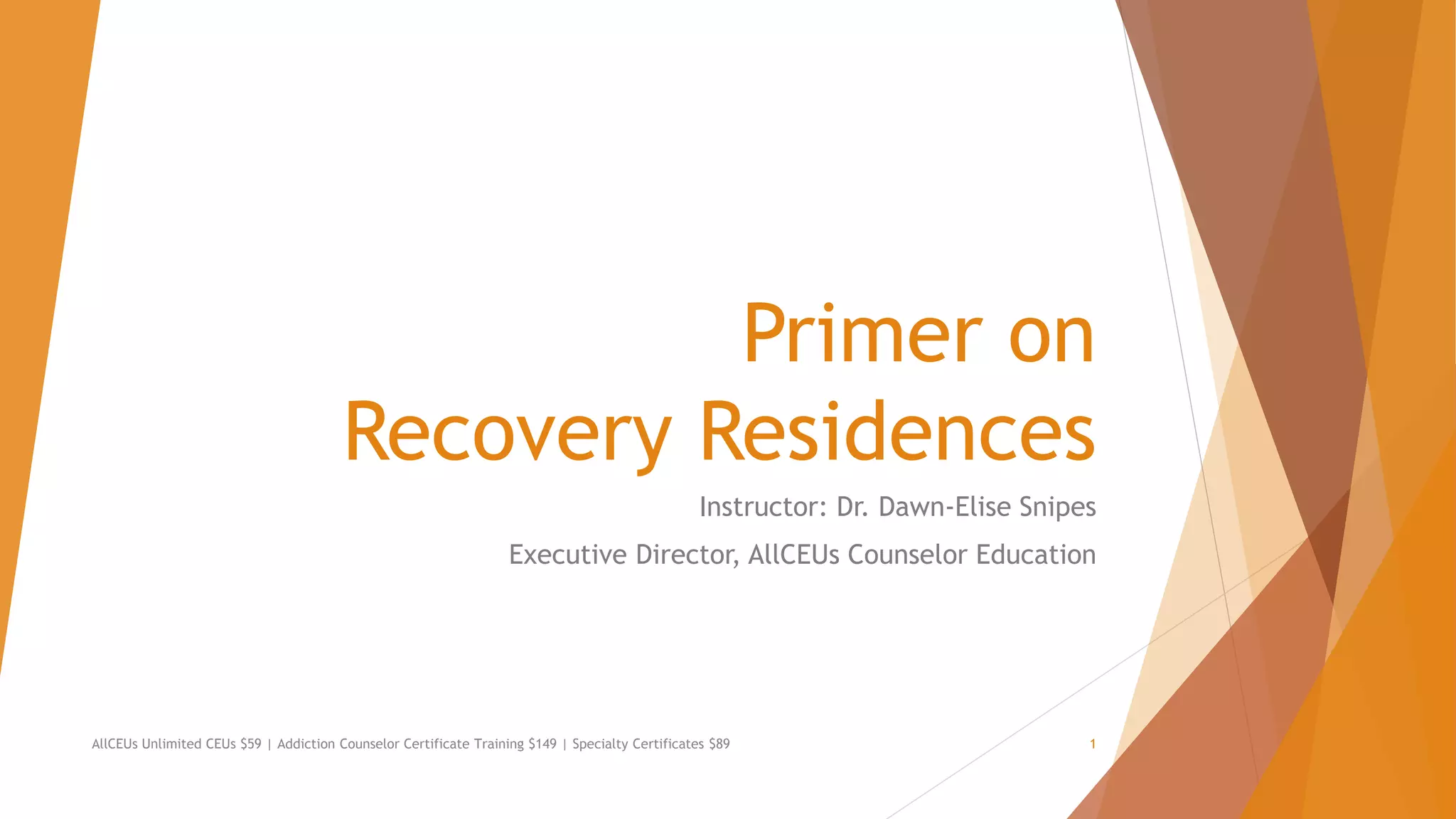 Recovery Residences Overview | PPTX