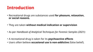 Recreational Drugs with Its Pharmacology.pptx