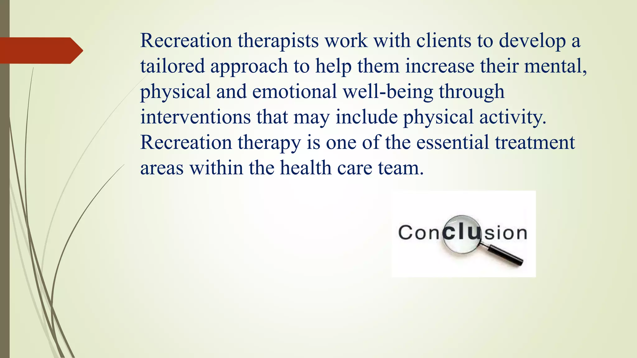 Recreational therapy ppt | PPTX