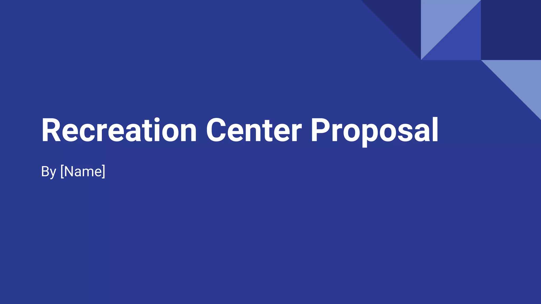 Recreation Center Proposal.pptx