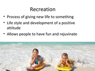 Recreation & leisure | PPT