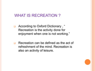Recreation now & then | PPT