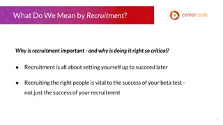 Recruiting and Selecting Great Beta Testers | PDF