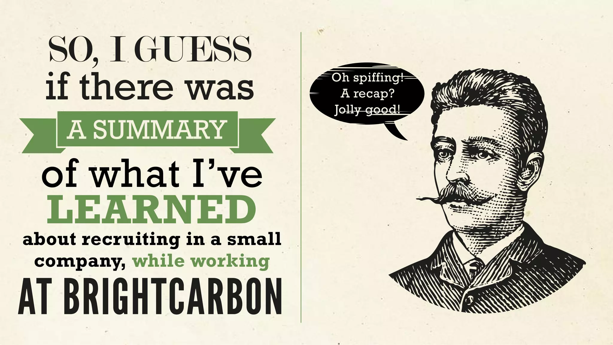 Recruiting Lessons from BrightCarbon | PPT