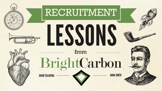 Recruiting Lessons from BrightCarbon | PPT