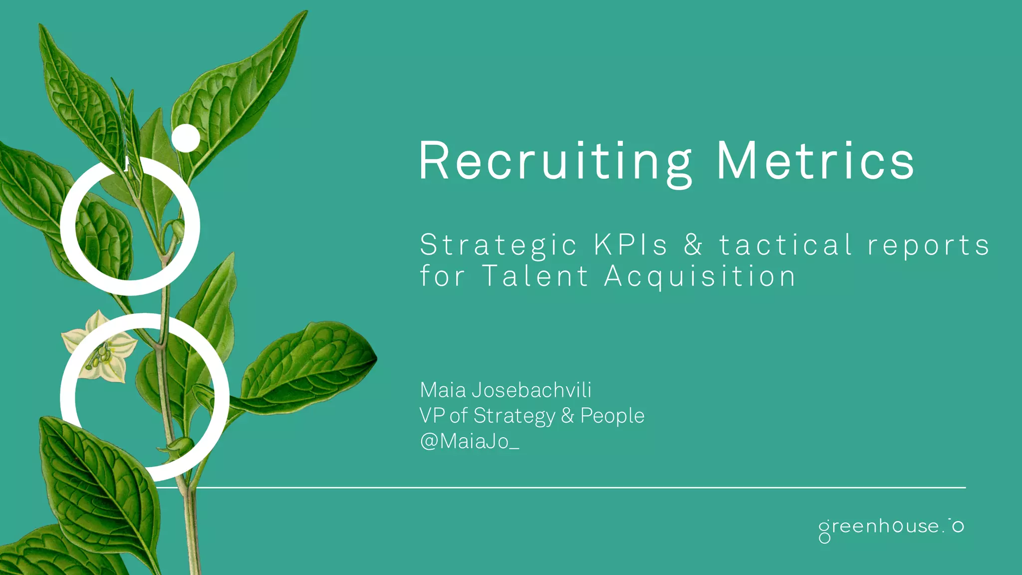 Recruiting Metrics - Strategic and Tactical KPIs for Talent Acquisition ...