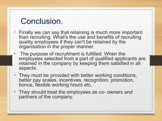 Recruiting or retaining ppt | PPTX