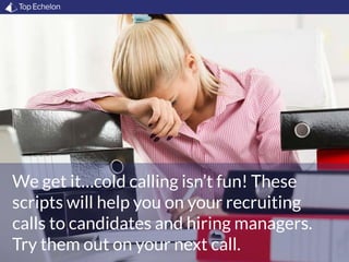 Cold Calling Scripts for Recruiters | PDF | Resume Writing and Advice ...