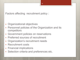 Recruitment process, policy, method | PPTX