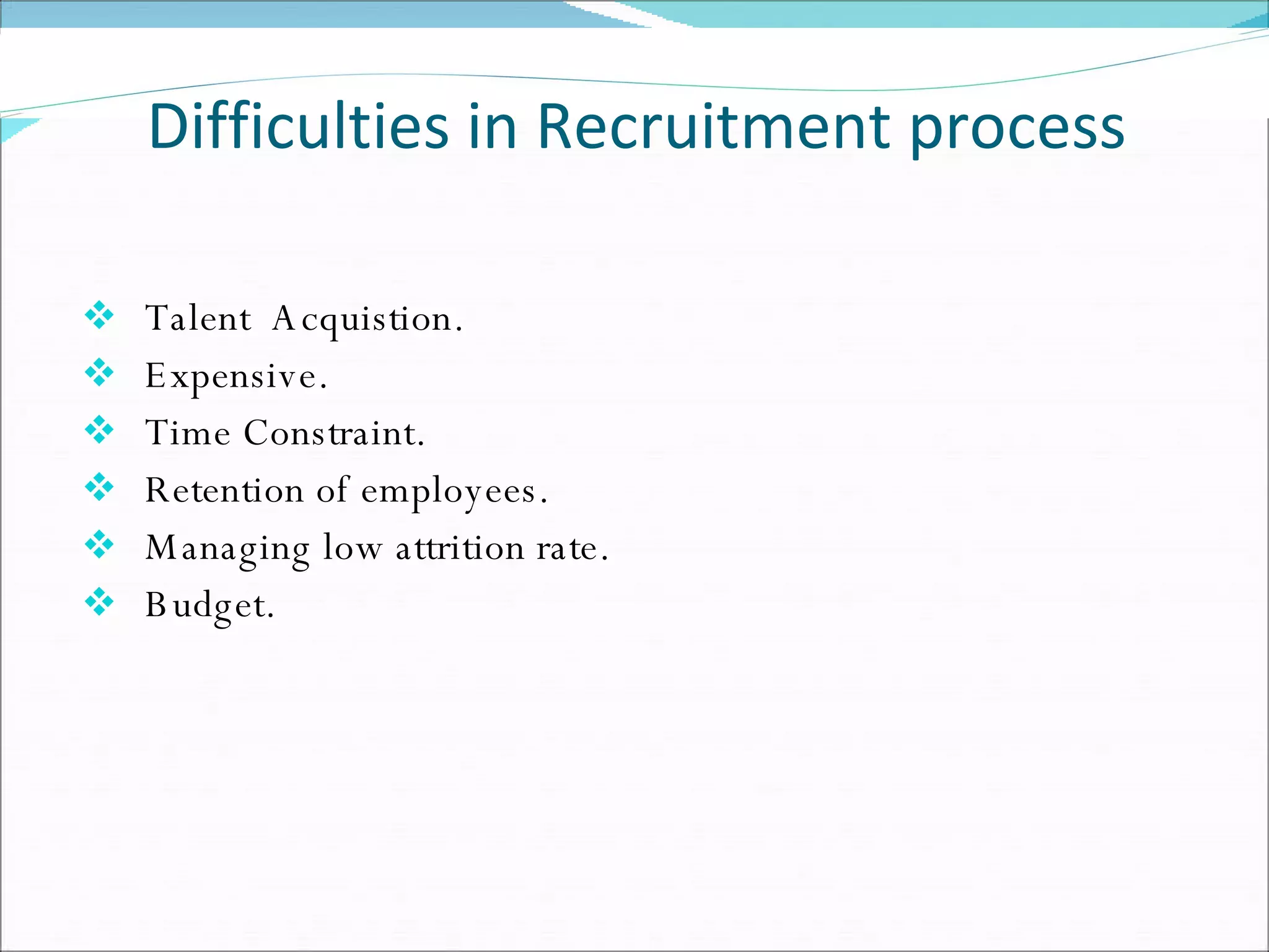 Recruitment, Selection Process Methods And Steps, | PPT