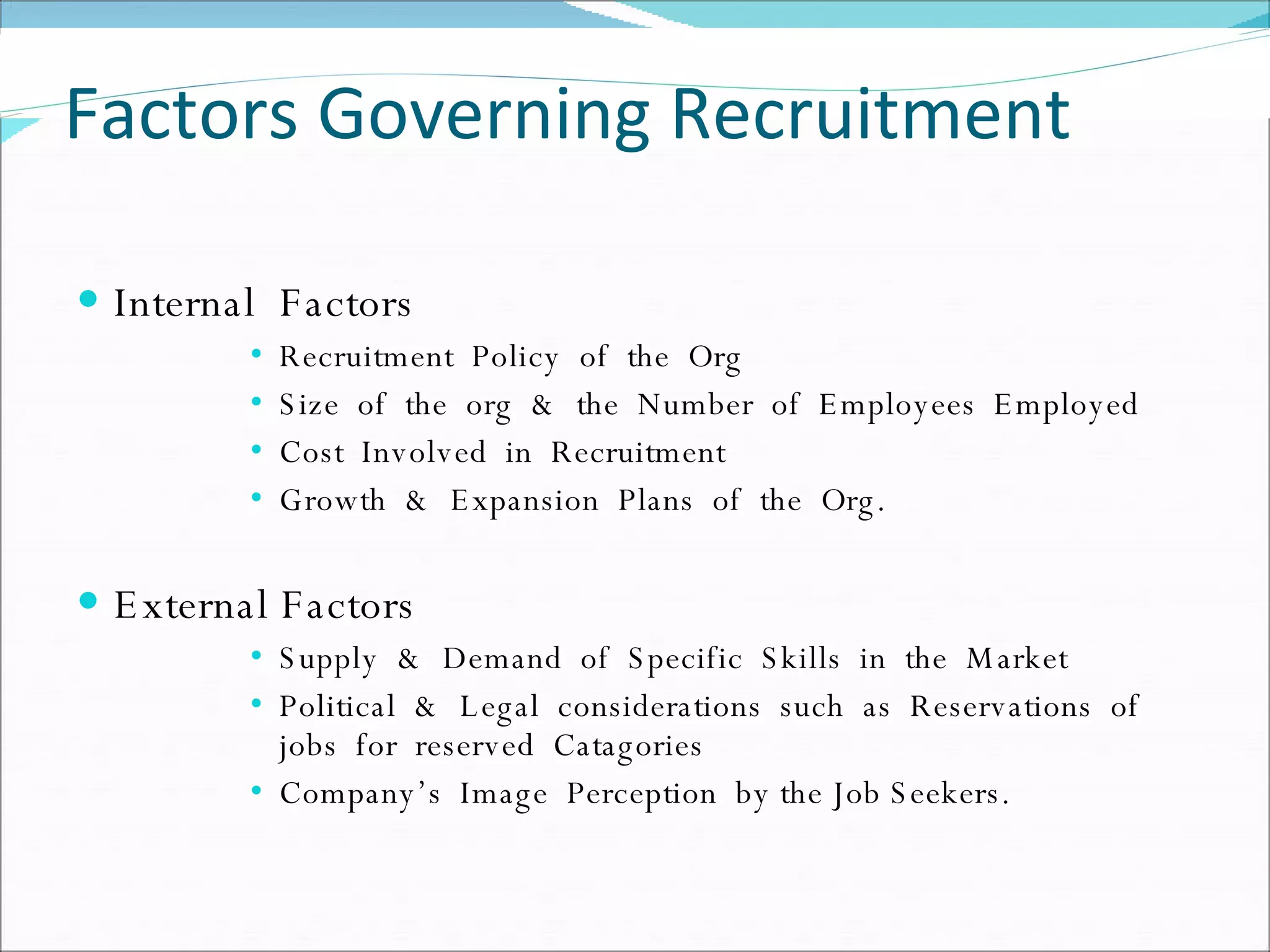 Recruitment, Selection Process Methods And Steps, | PPT