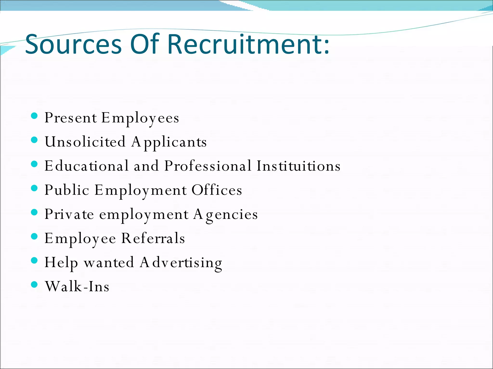 Recruitment, Selection Process Methods And Steps, | PPT