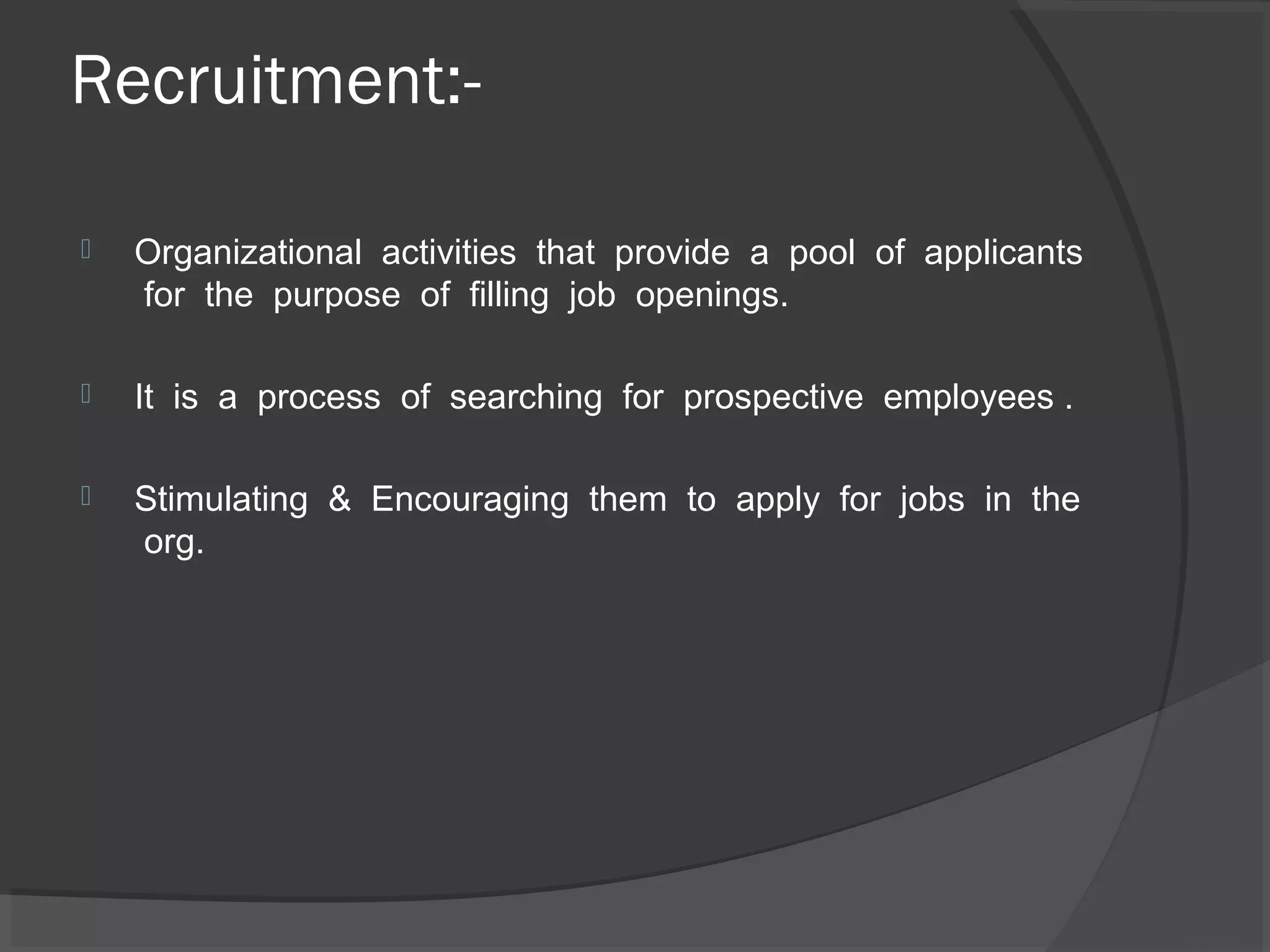 Recruitment selection process,methods and steps | PPT Recruitment selection process,methods and steps | PPT