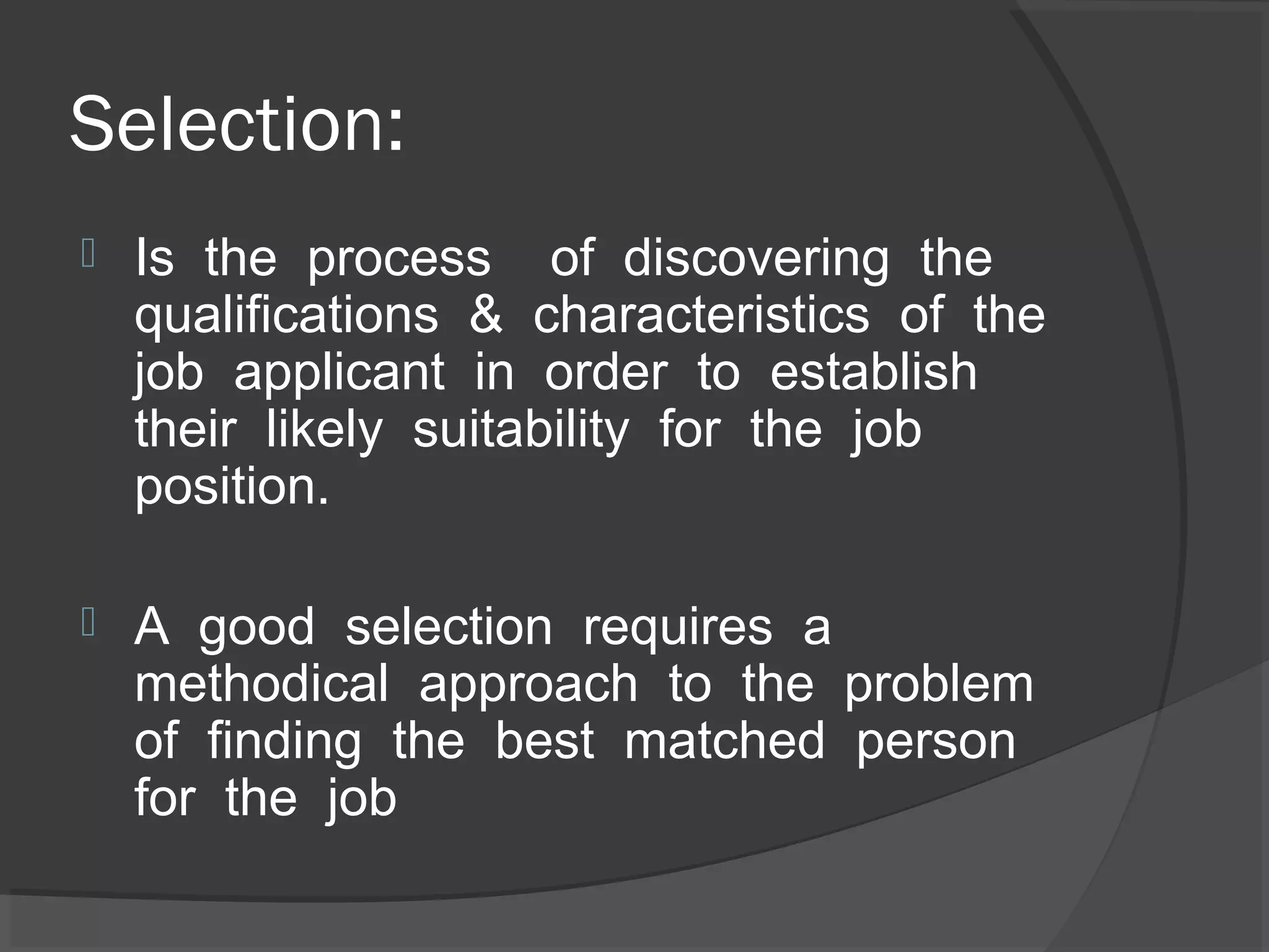 Recruitment selection process,methods and steps | PPT Recruitment selection process,methods and steps | PPT
