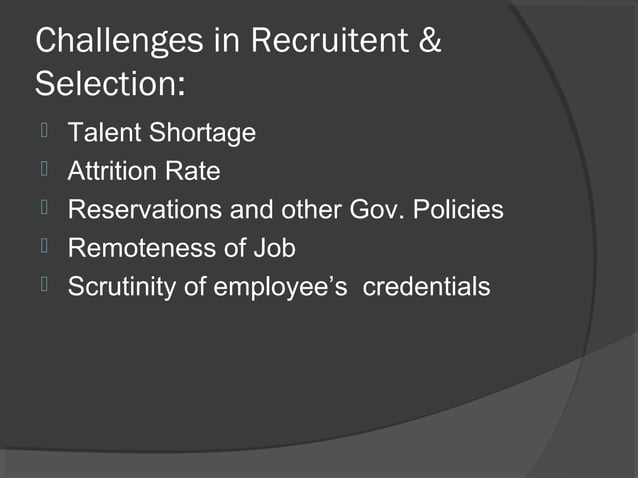 Recruitment selection process,methods and steps | PPT