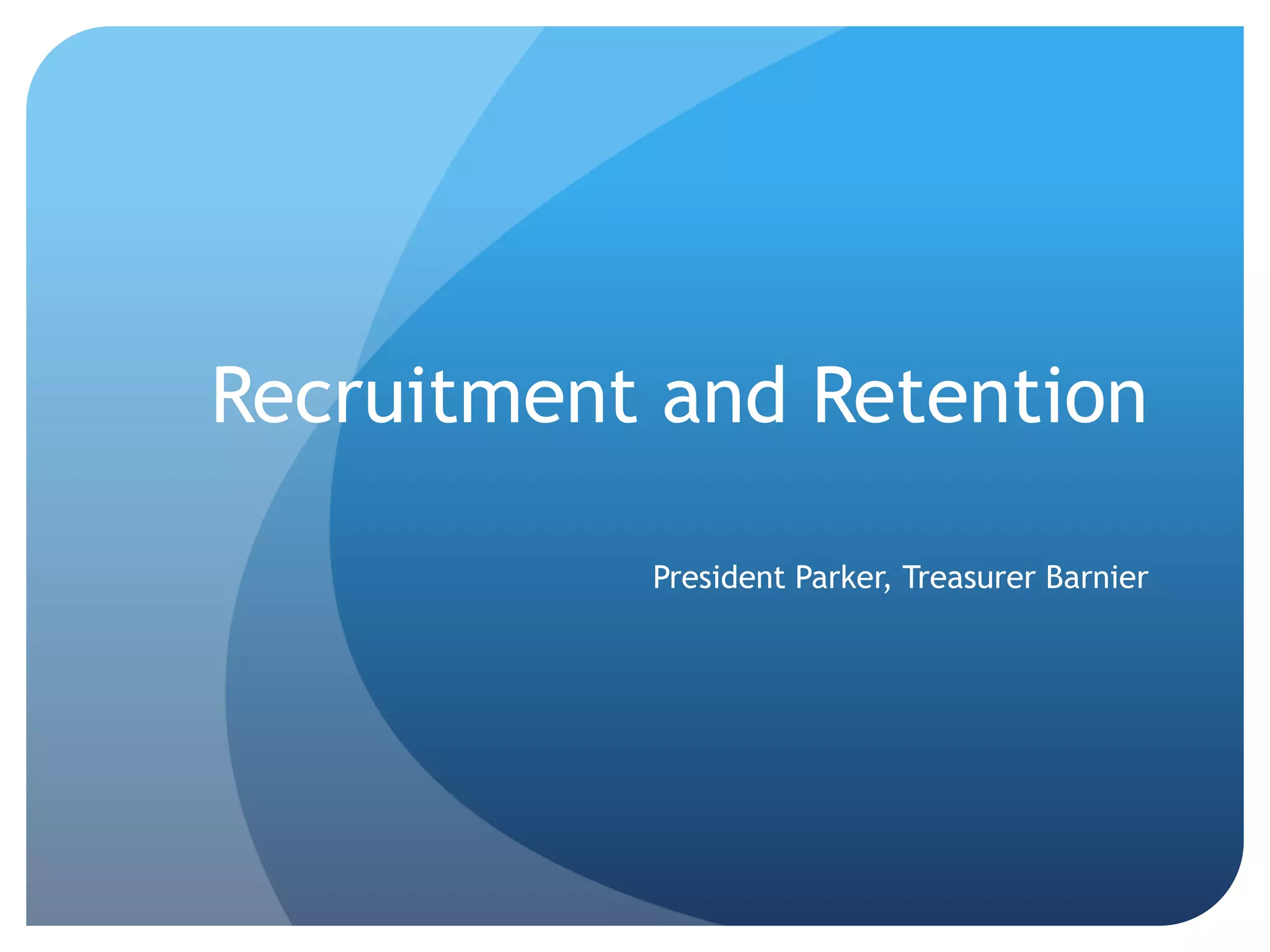 Recruitment and Retention | PPTX