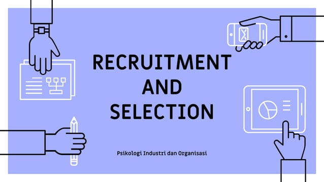 Recruitment and selection | PPT | Free Download