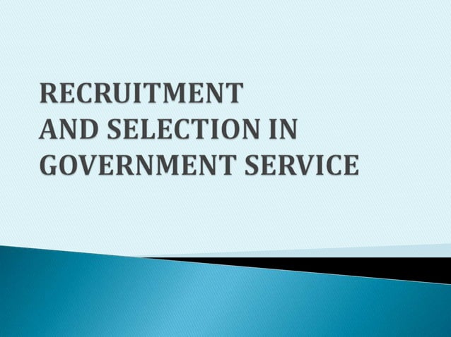 Recruitment and selection in government service | PDF | Human Resources ...