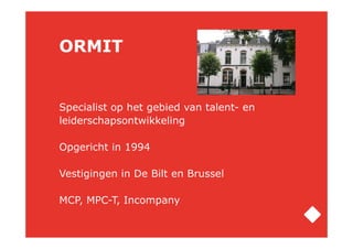 Recruitmentpresentatie ORMIT | PPT