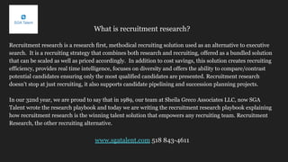What is recruitment research? Sheila Greco, Chief Executive Officer ...