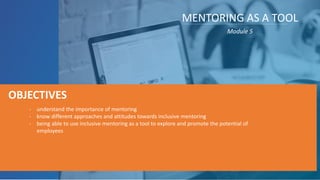 Recruit Potential Module 5 Mentoring as a Tool | PPTX