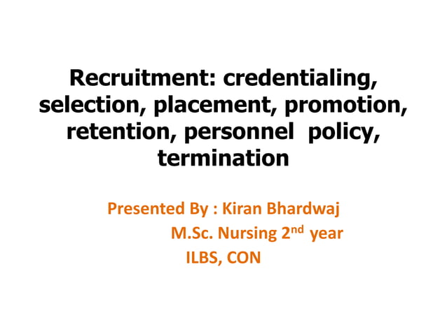 Recruitment seminar by Kiran Bhardwaj | PPTX