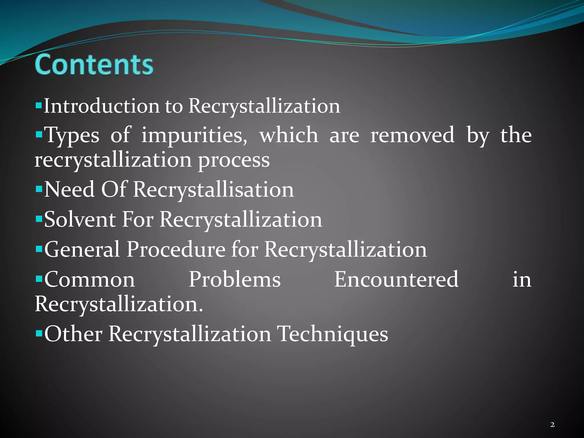 Recrystallization techniques.pptx