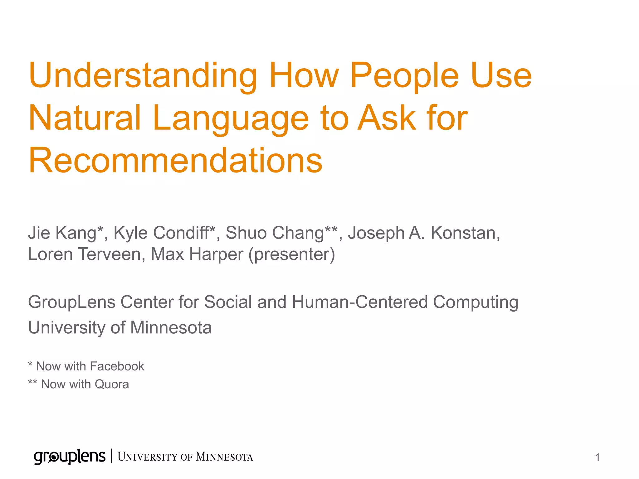 Recsys 2017 -- Understanding How People Use Natural Language to Ask for ...