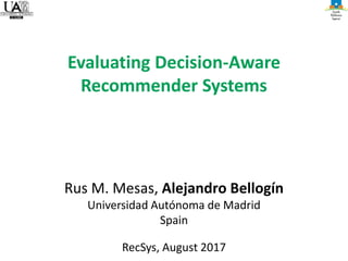 Evaluating decision-aware recommender systems | PDF | Artificial Intelligence | Technology ...