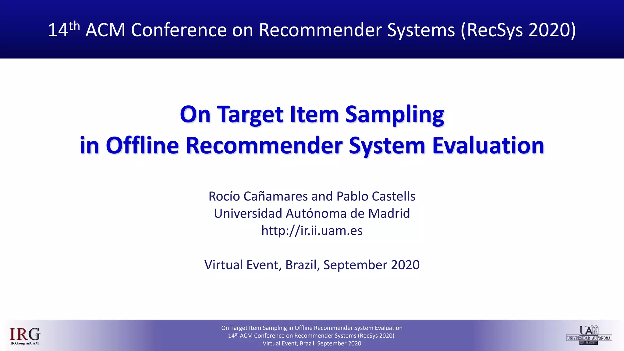 RecSys 2020 - On Target Item Sampling in Offline Recommender System Evaluation | PPT